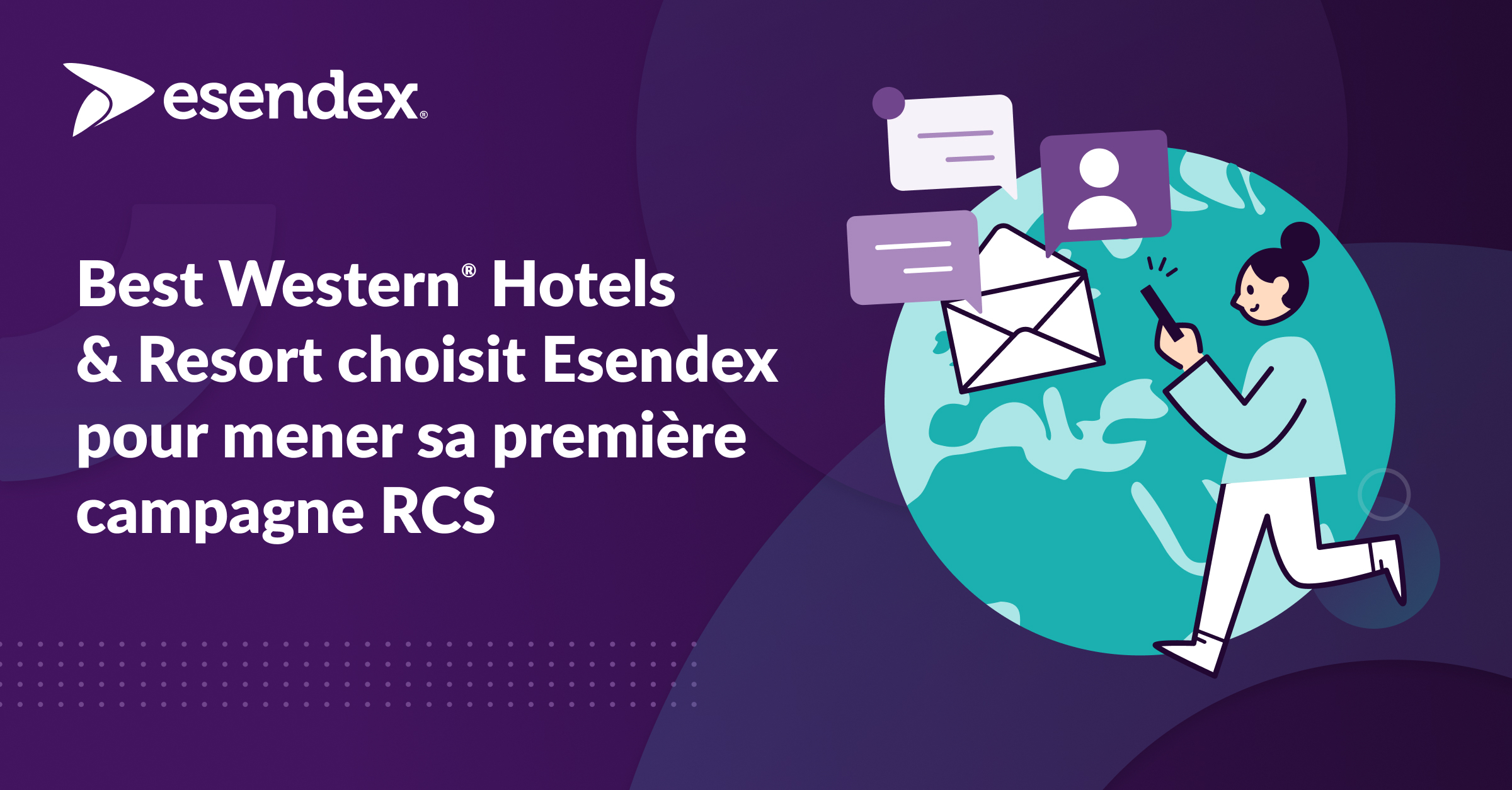 Best Western® Hotels & Resorts a choisi Esendex pour mener sa première campagne RCS | Esendex FR